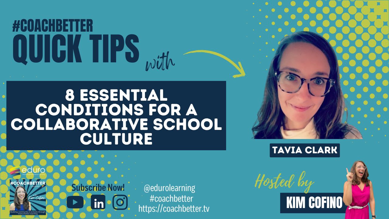 8 Essential Conditions for a Collaborative School Culture - coachbetter.tv